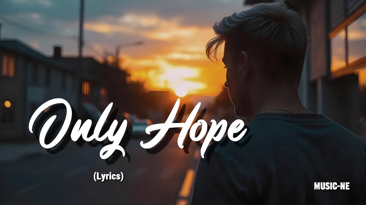 Only Hope (Official Lyrics) You leave only hope behind💔 - YouTube