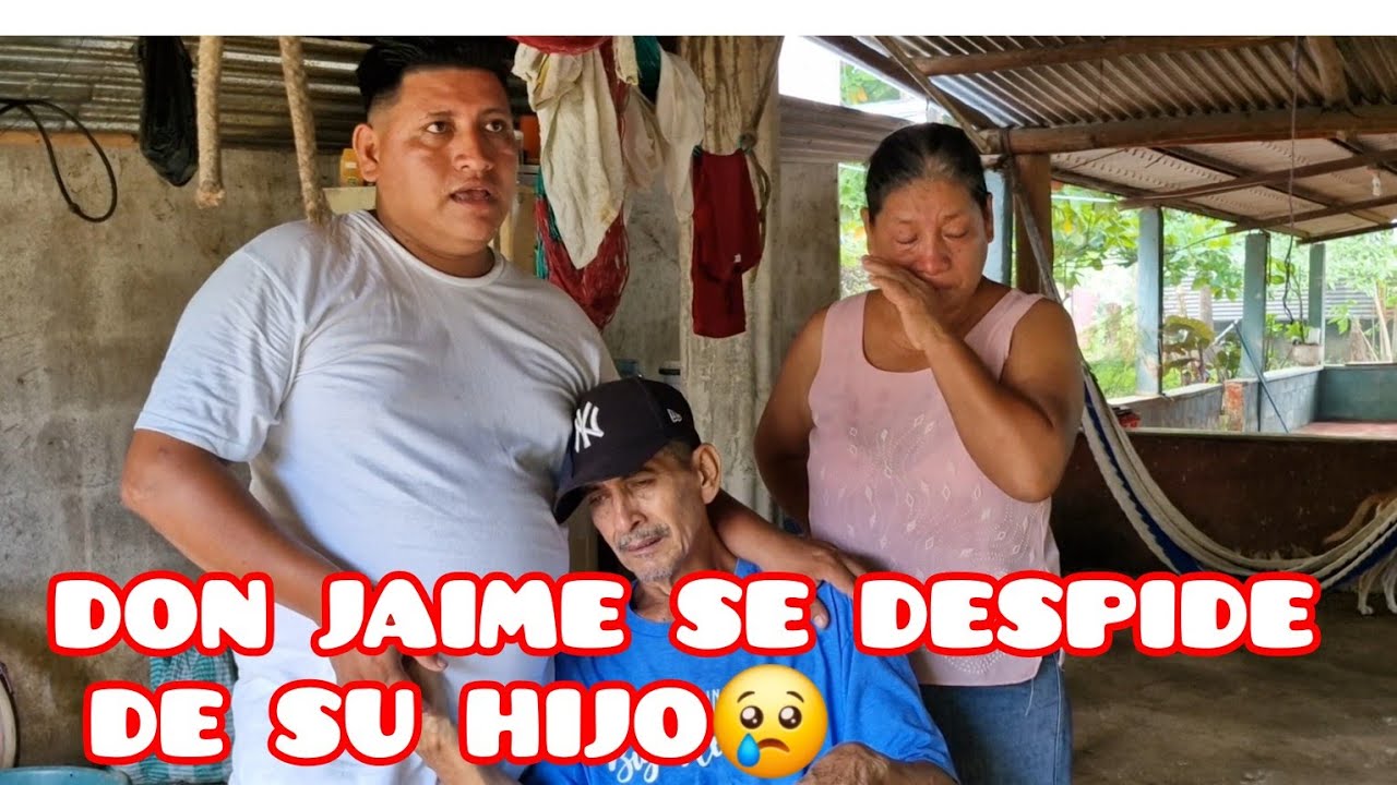En Pleno Video Don Jaime Le Dise Estas Palabras/A Jaimito Será Posible?😢 El Llora Junto Asu Papá ...