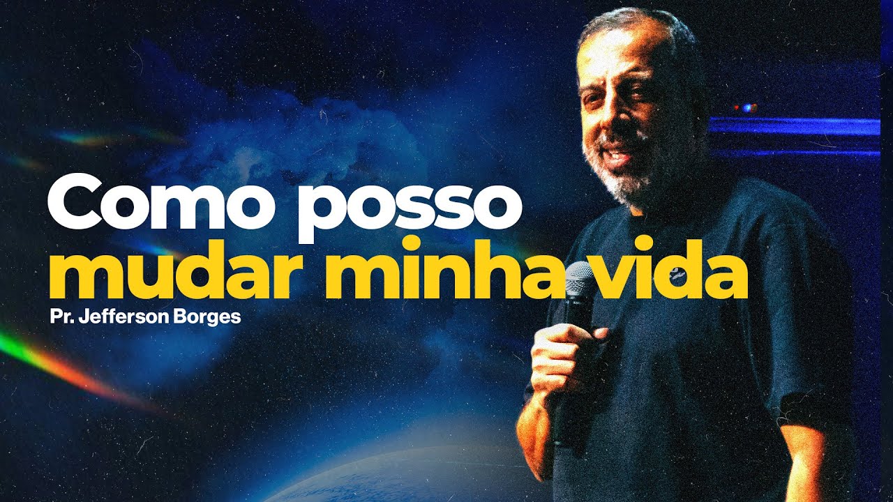 CULTO | Como posso mudar minha vida - Pr. Jefferson Borges | 30.06.24 ...