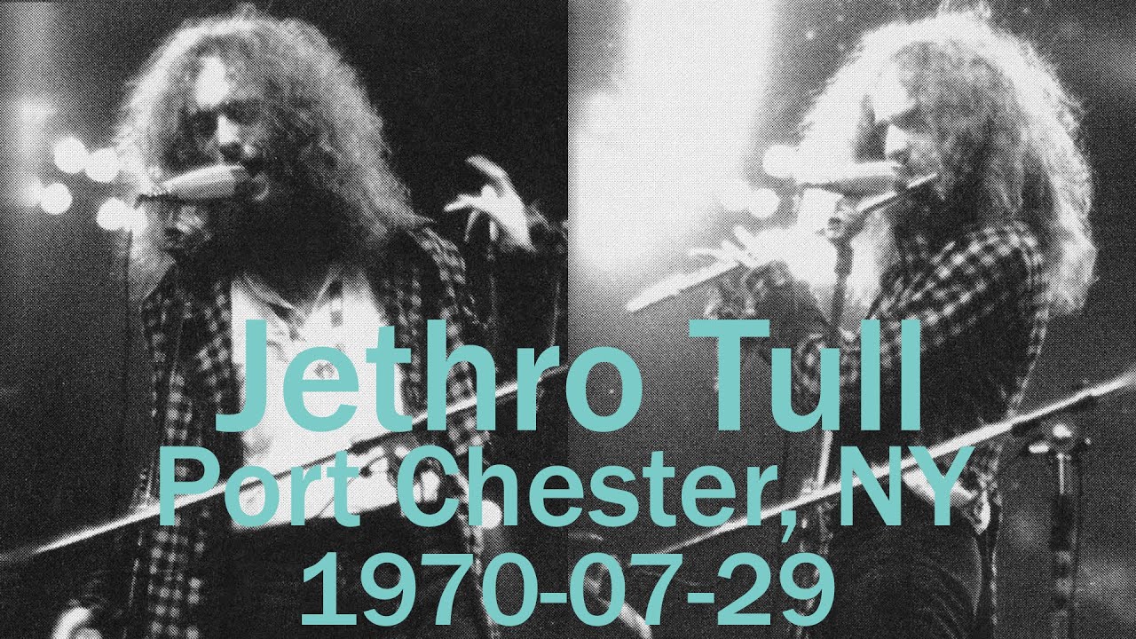 Jethro Tull live audio 1970-07-29 Port Chester, NY - YouTube