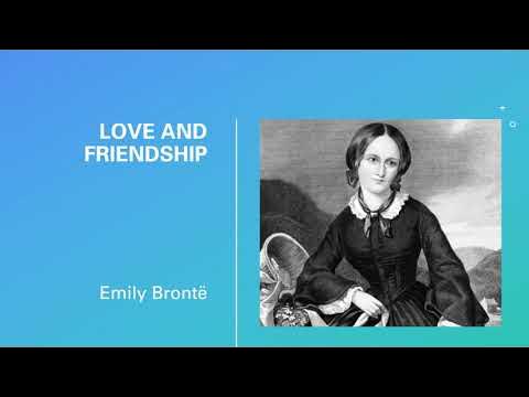 Love And Friendship by Emily Brontë - YouTube