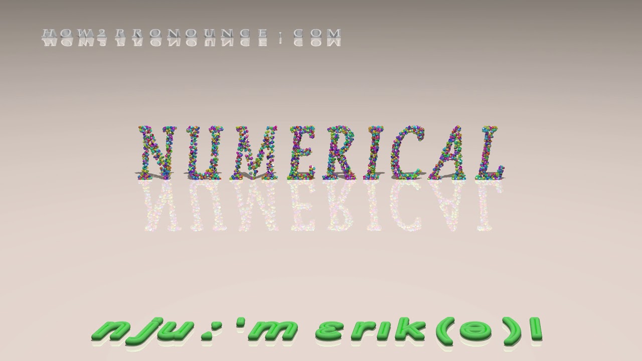numerical - pronunciation in British English (three voices / accents ...