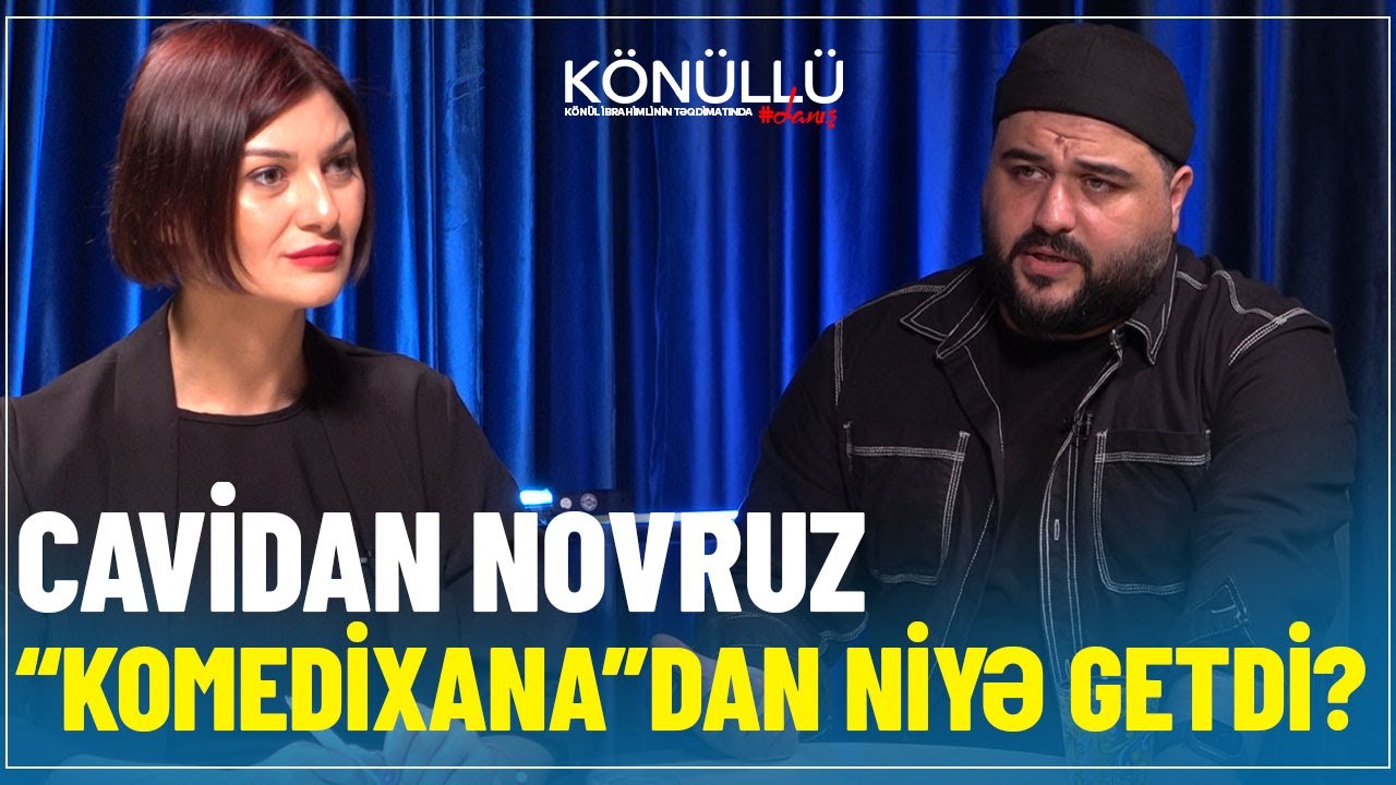 “Ayrılanda da kişi kimi…” - Cavidan Novruz “Komedixana”dan niyə getdi ...