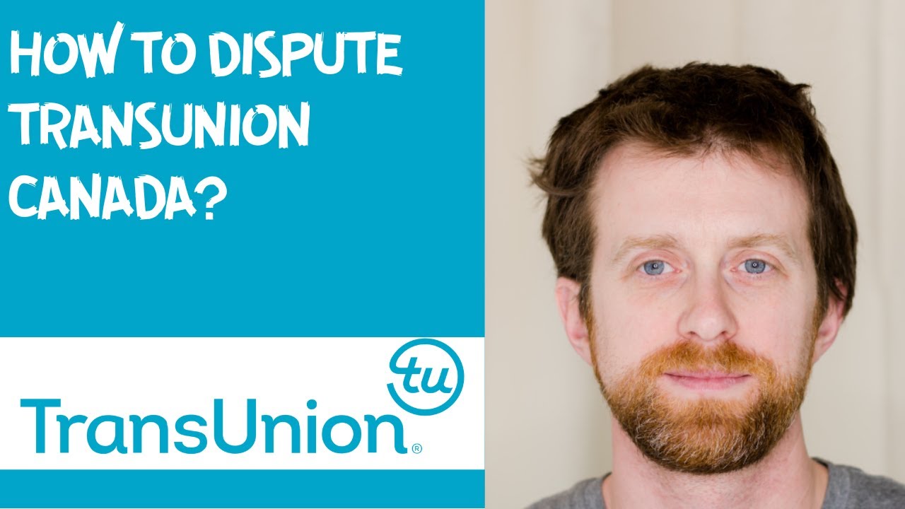 How to dispute TransUnion Canada? - YouTube