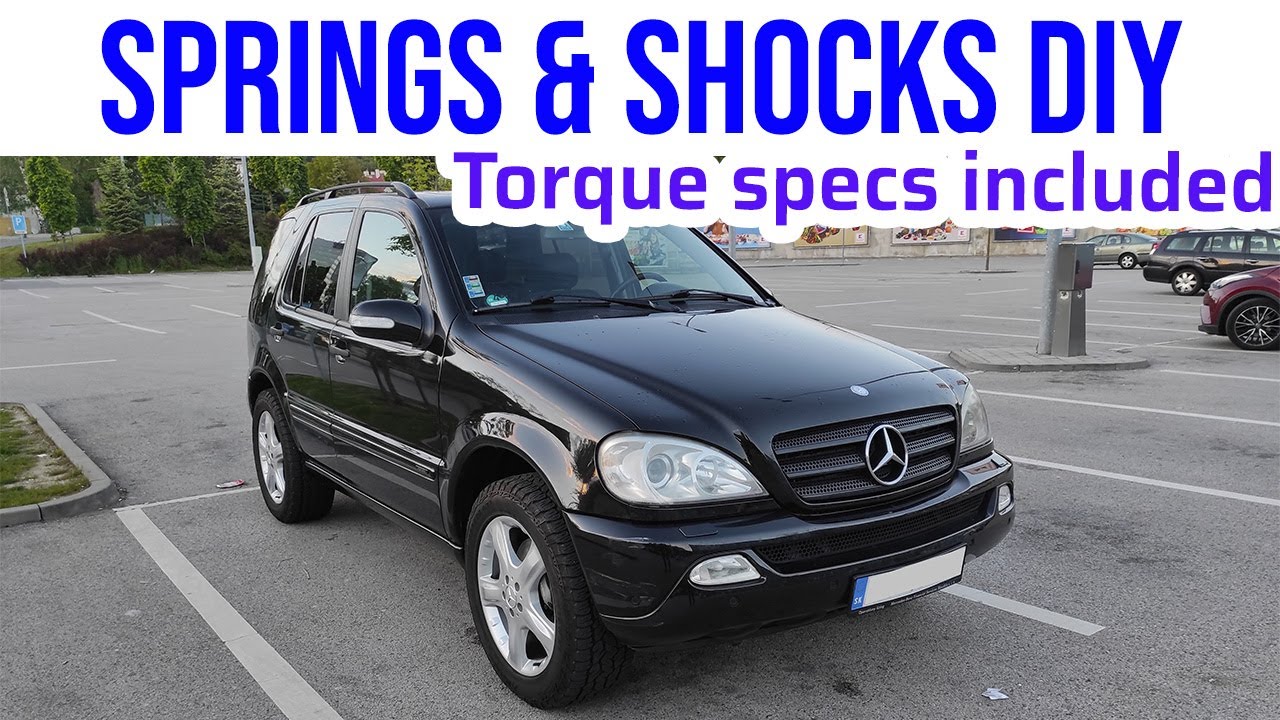 ML W163 Rear Springs & Shocks Ultimate Guide - torque specs, service ...