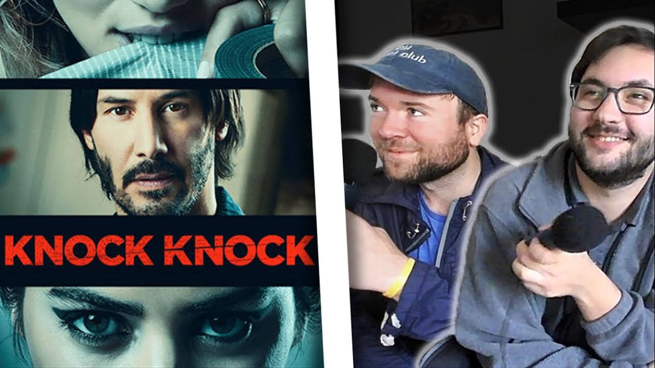 KNOCK KNOCK (2015) FIRST TIME WATCHING!!! MOVIE REACTION!!! - YouTube