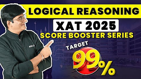 XAT Verbal Ability and Logical Reasoning Preparation | XAT Score Booster Series by Anil Sir ...