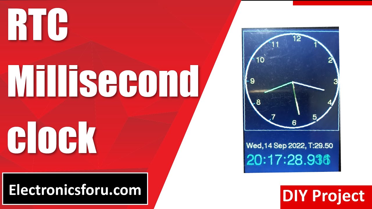 RTC Millisecond Clock English DIY PROJECT Electronics For You