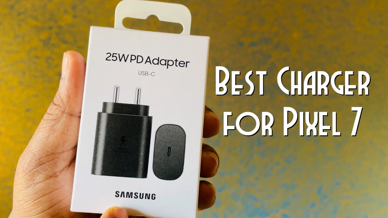 Best Charger for Google Pixel 7 | Testing Samsung 25W USB Travel ...