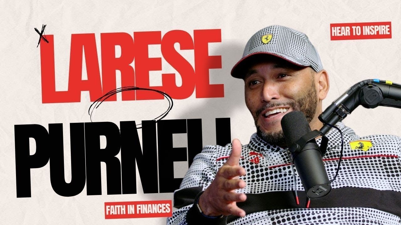 Faith in Finances with LaRese Purnell | Hear To Inspire - YouTube