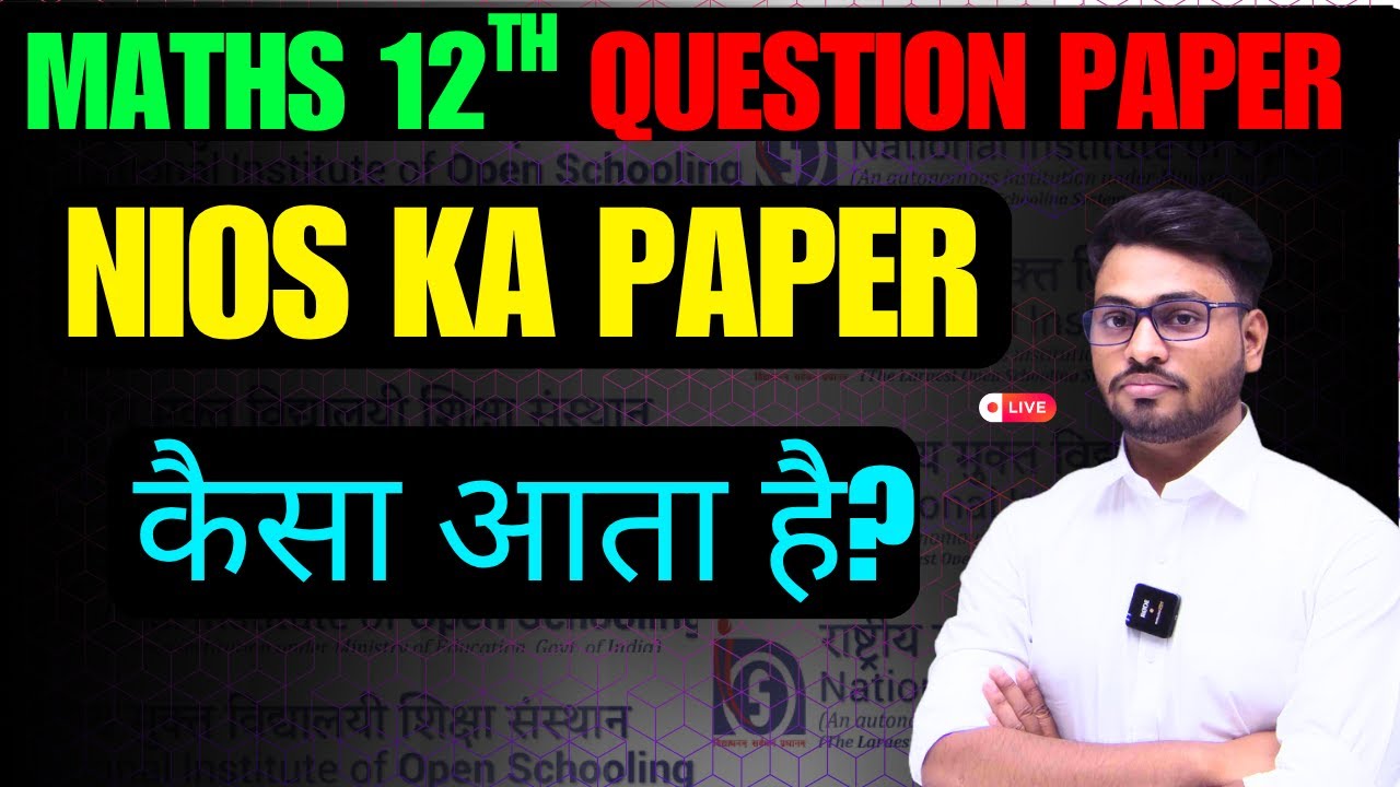 NIOS ADMISSION OPEN | Maths 12TH QUESTION PAPER |nios sample paper ...