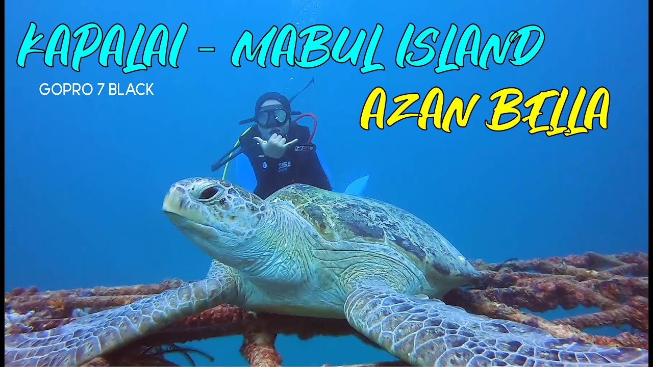 KAPALAI - MABUL ISLAND - AZAN BELLA - GOPRO 7 BLACK - YouTube