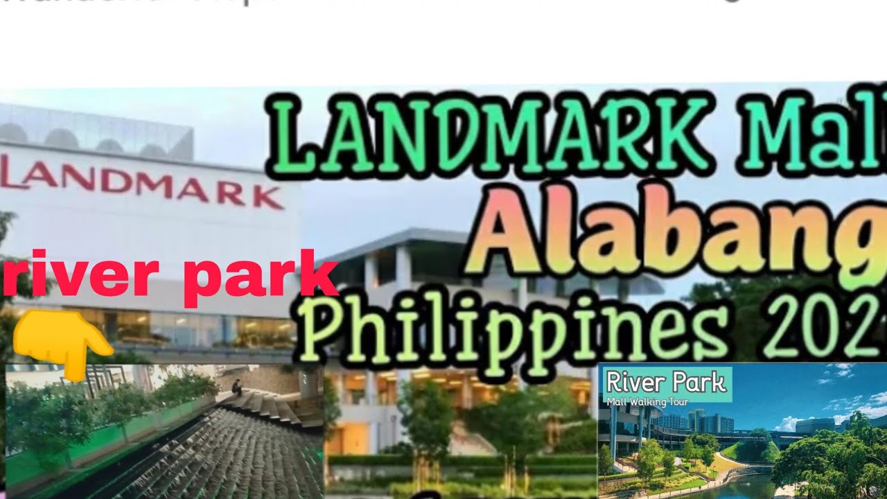 RIVER PARK BETWEEN FESTIVAL MALL@LANDMARK MALL /ALABANG - YouTube