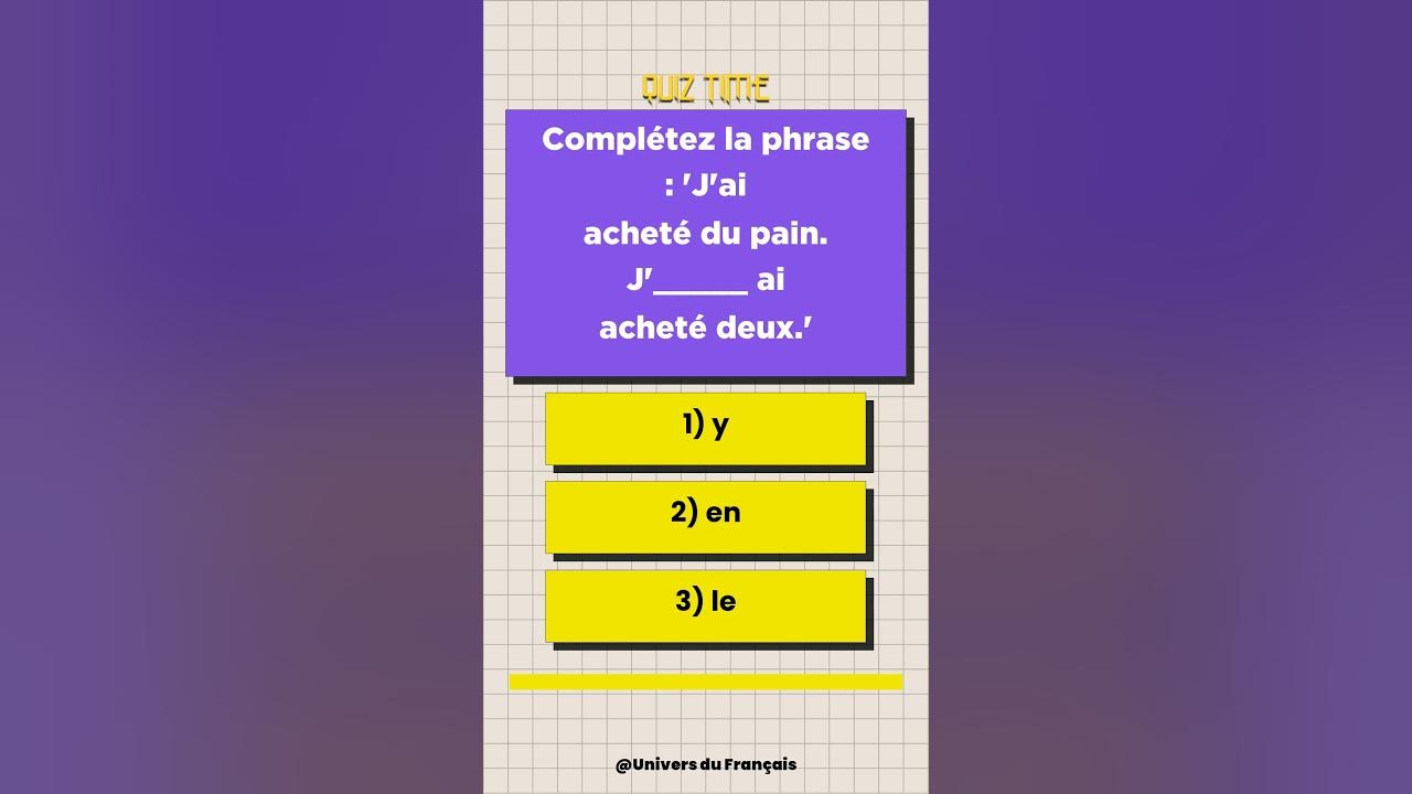 Quiz de Grammaire Française Les Pronoms Y et En - YouTube