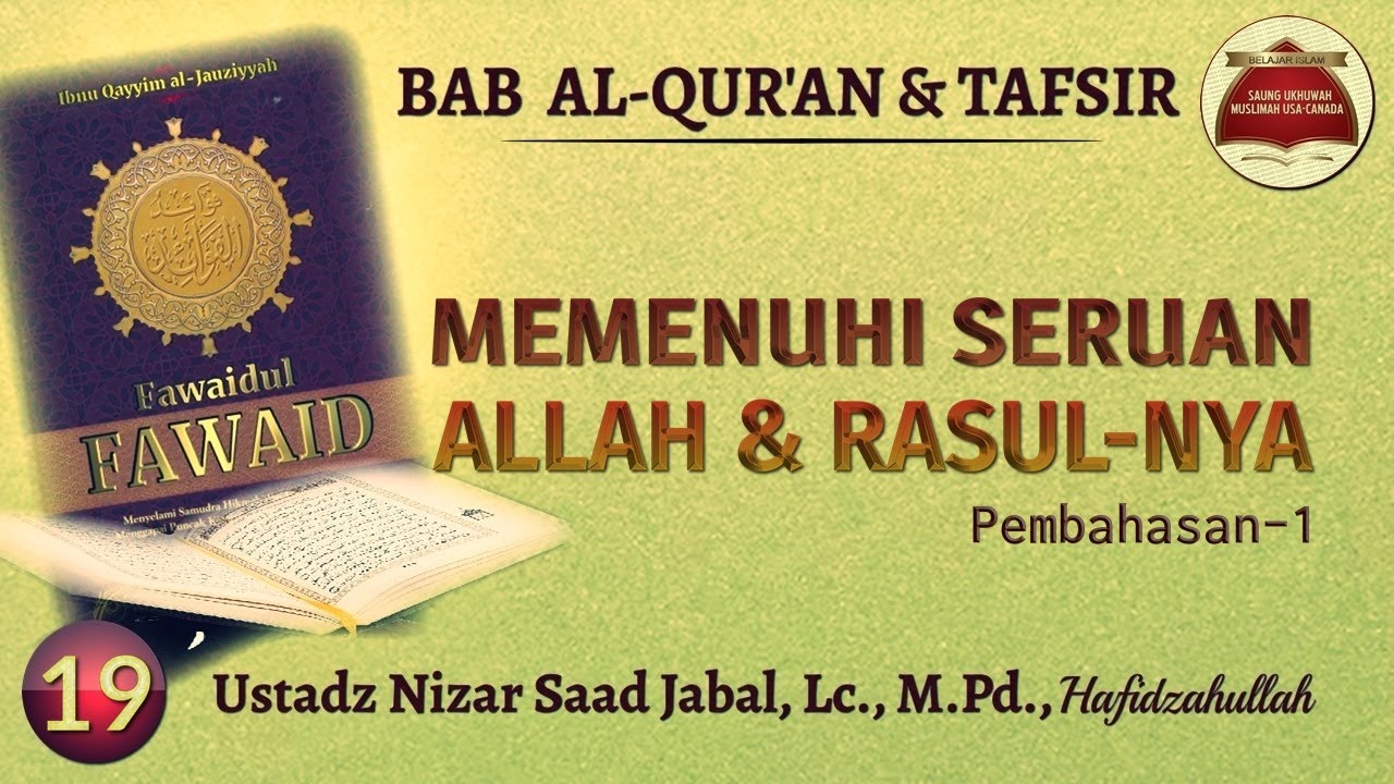MEMENUHI SERUAN ALLAH & RASUL-NYA (Bag. 1) | Ust. Nizar Saad Jabal, Lc ...
