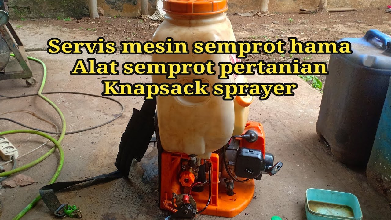 Perbaikan mesin semprot pertanian (knapsack sprayer). - YouTube
