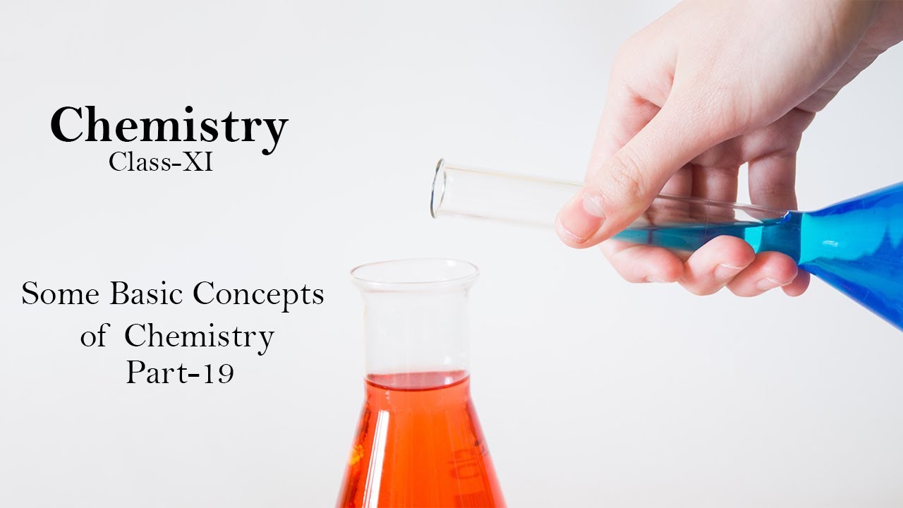 11 Chemistry Basic Concepts Of Chemistry ( Introduction ) Part-19 - YouTube