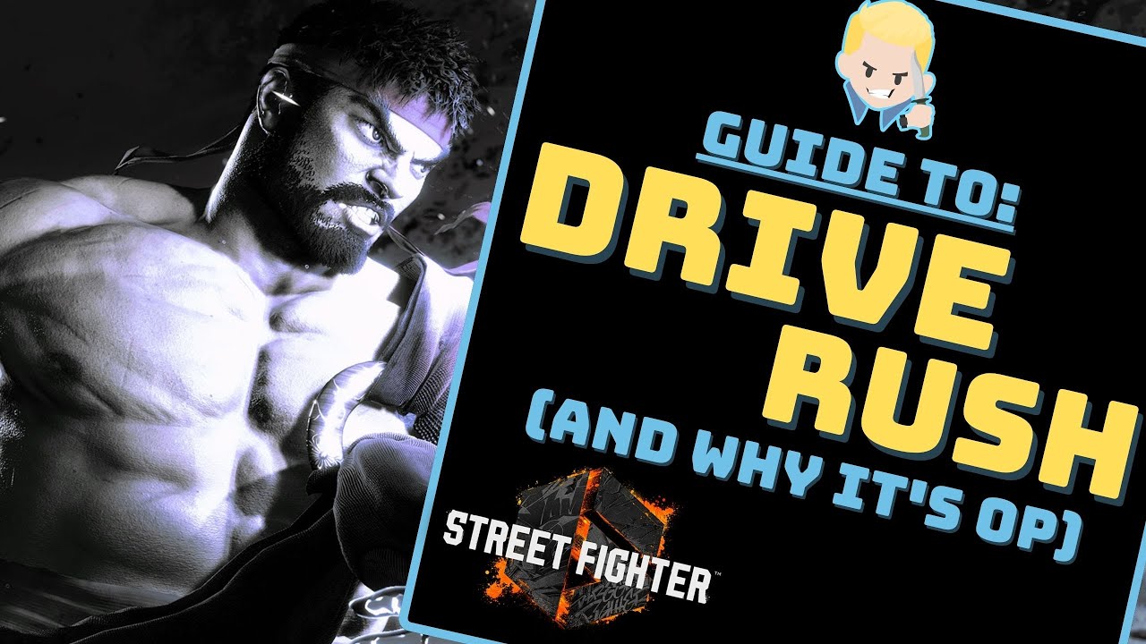 SF6 Tips - How to Drive Rush in Street Fighter 6 (guide) - YouTube