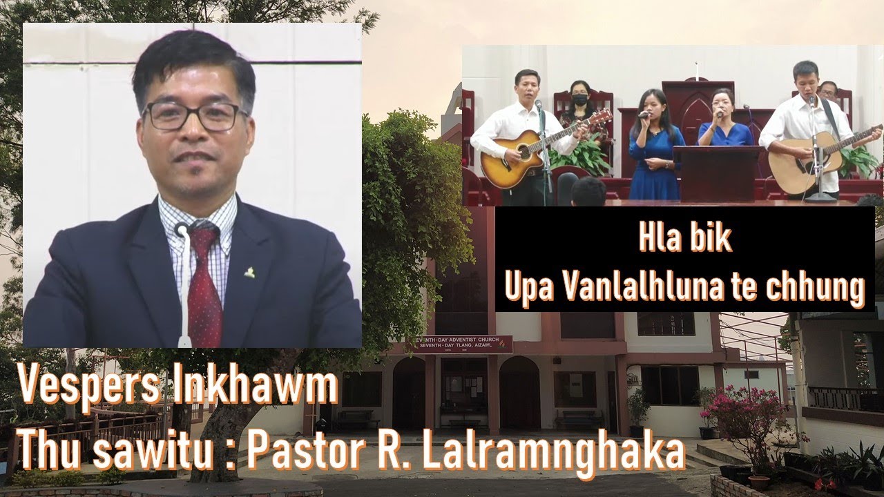 Vespers Inkhawm (Mizo) | September 9, 2022 | Seventh-day Tlang ...
