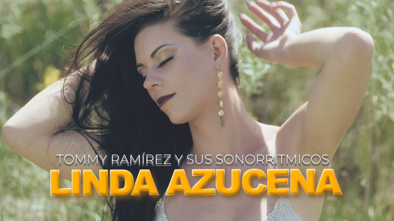 Linda Azucena - Tommy Ramírez y Sus Sonorritmicos Chords - Chordify