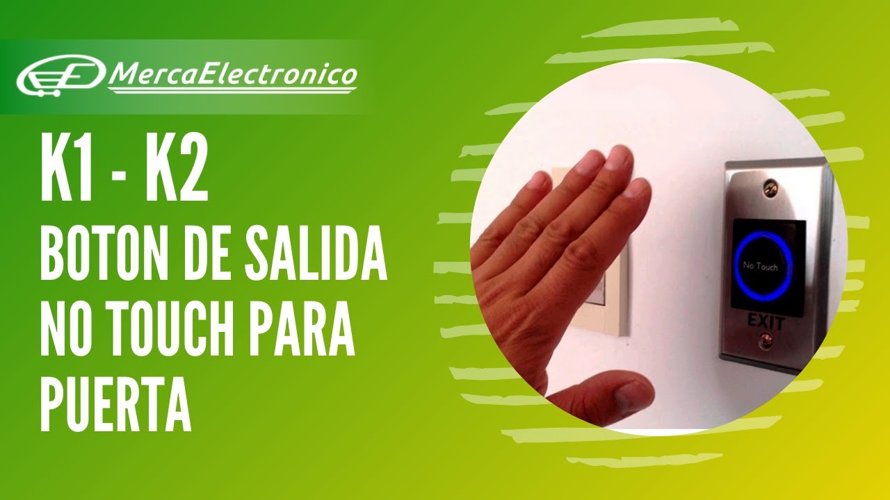 Boton de Salida NO TOUCH (Sin Contacto) para Controlar Puerta - YouTube