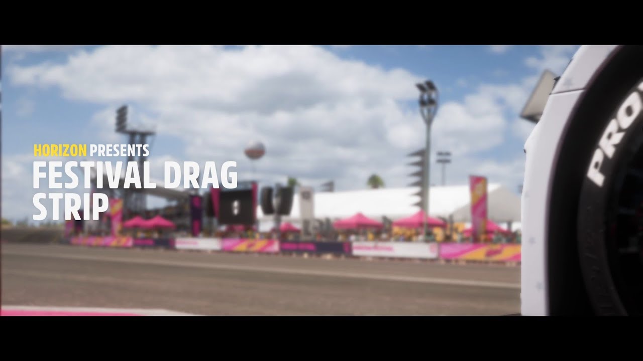 FESTIVAL DRAG STRIP | FORZA HORIZON 5 - YouTube