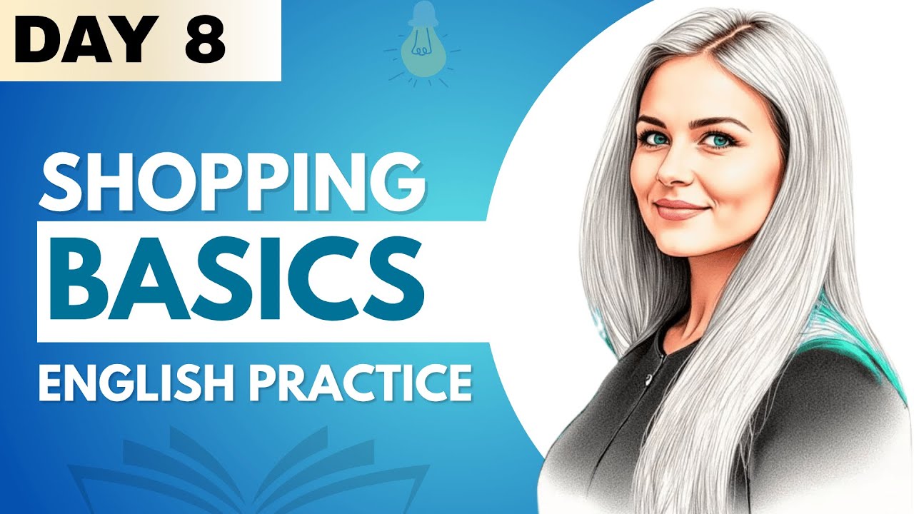 Day 8 Shopping Basics || Listening English Practice || English Speaking ...