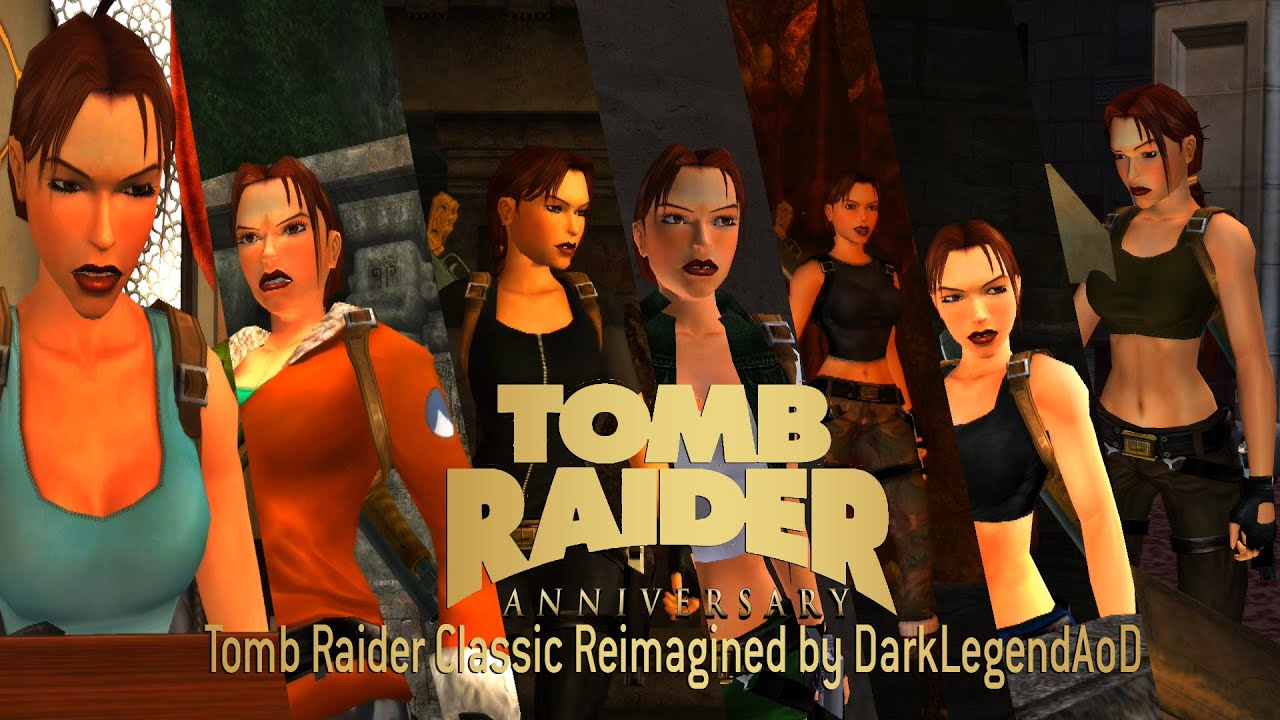 Tomb Raider Anniversary: Modding Showcase-Tomb Raider Classic Reimagied ...