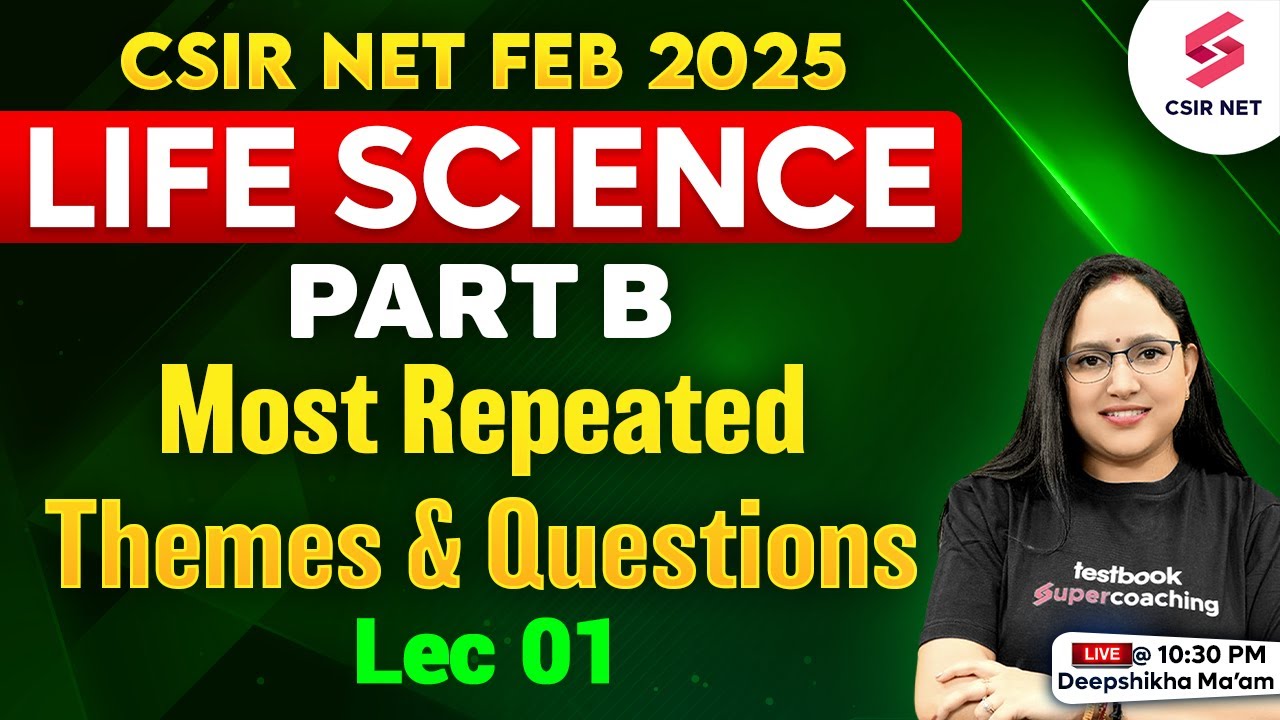 Csir Net Feb 2025 Life Science Part B Most Repeated Questions In