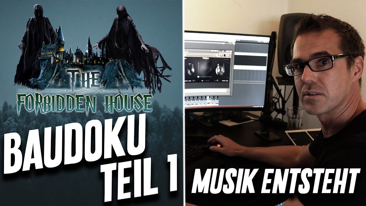 The Forbidden House BAUDOKU - [Teil1] Musik Entsteht | Making Of ...
