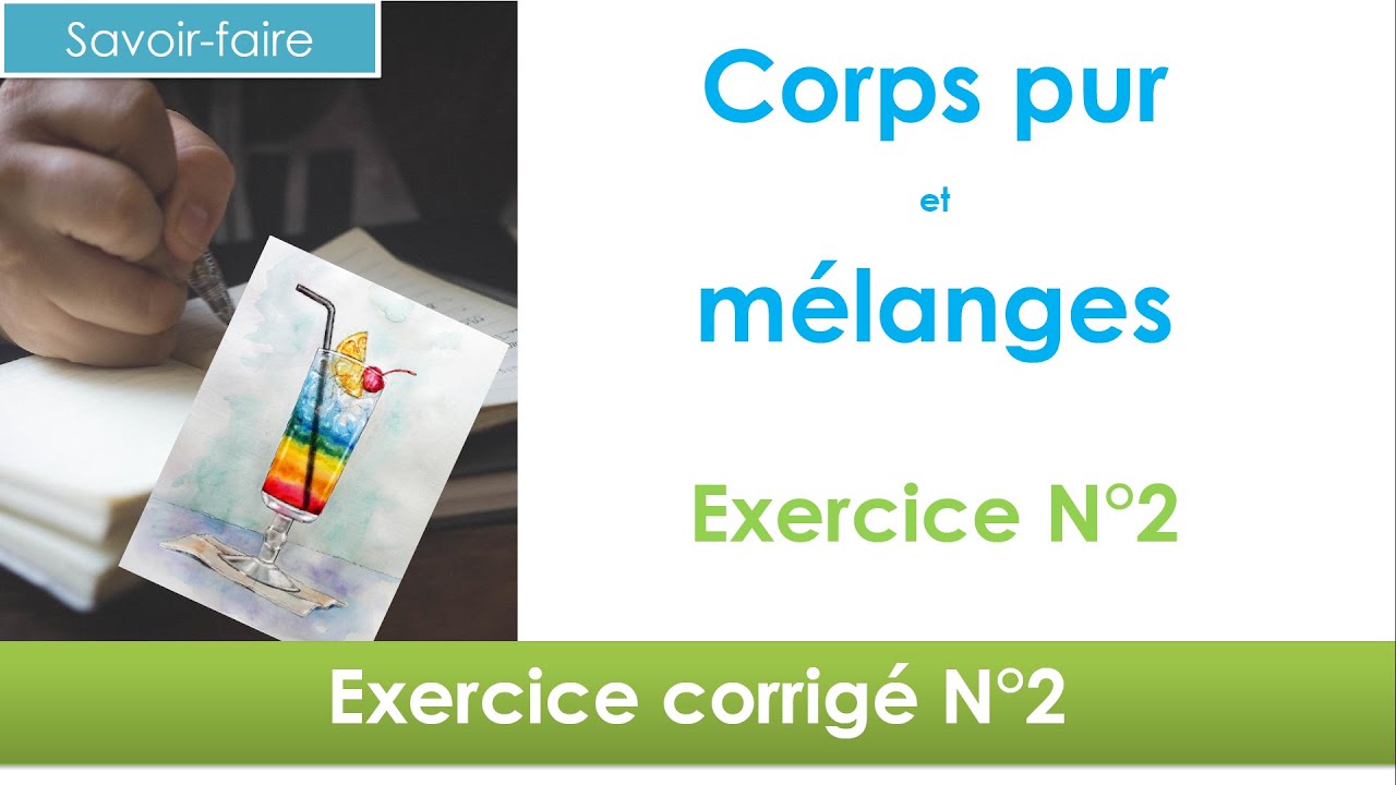Distinguer corps purs et mélanges en 1 minute exercice N°2 🧪 (niveau ...