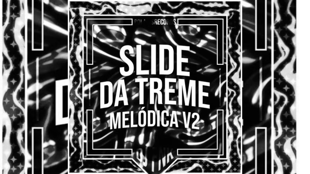 DJ FNK & Polaris - Slide da Treme Melódica v2 (ULTRA SLOWED) [1 HOUR ...