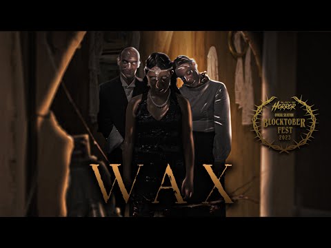 Wax | Short Horror Film