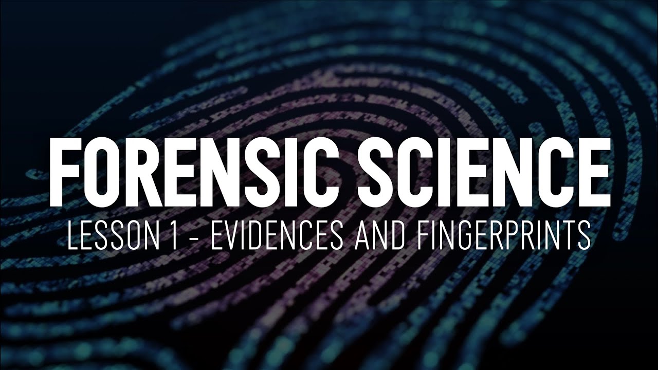 INTEGRATED SCIENCE (Online Lesson) – Forensic Science and Fingerprints ...