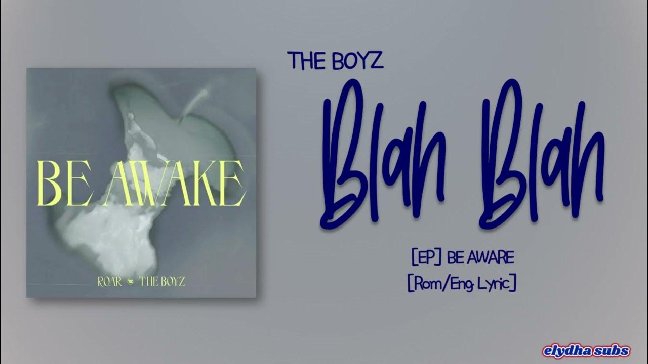 THE BOYZ (더보이즈) – Blah Blah [Rom|Eng Lyric] - YouTube