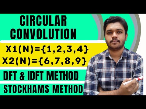 Circular Convolution | DSP | Using DFT AND IDFT Method | Stockhams Method |Mathspedia | - YouTube