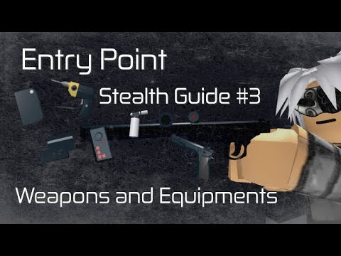 [Entry point]Stealth Guide #3 - Weapons and Equipments - YouTube