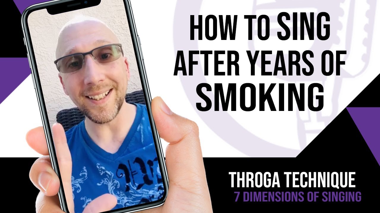 How To Sing After Years Of Smoking | Vocal Tips for Singers - YouTube