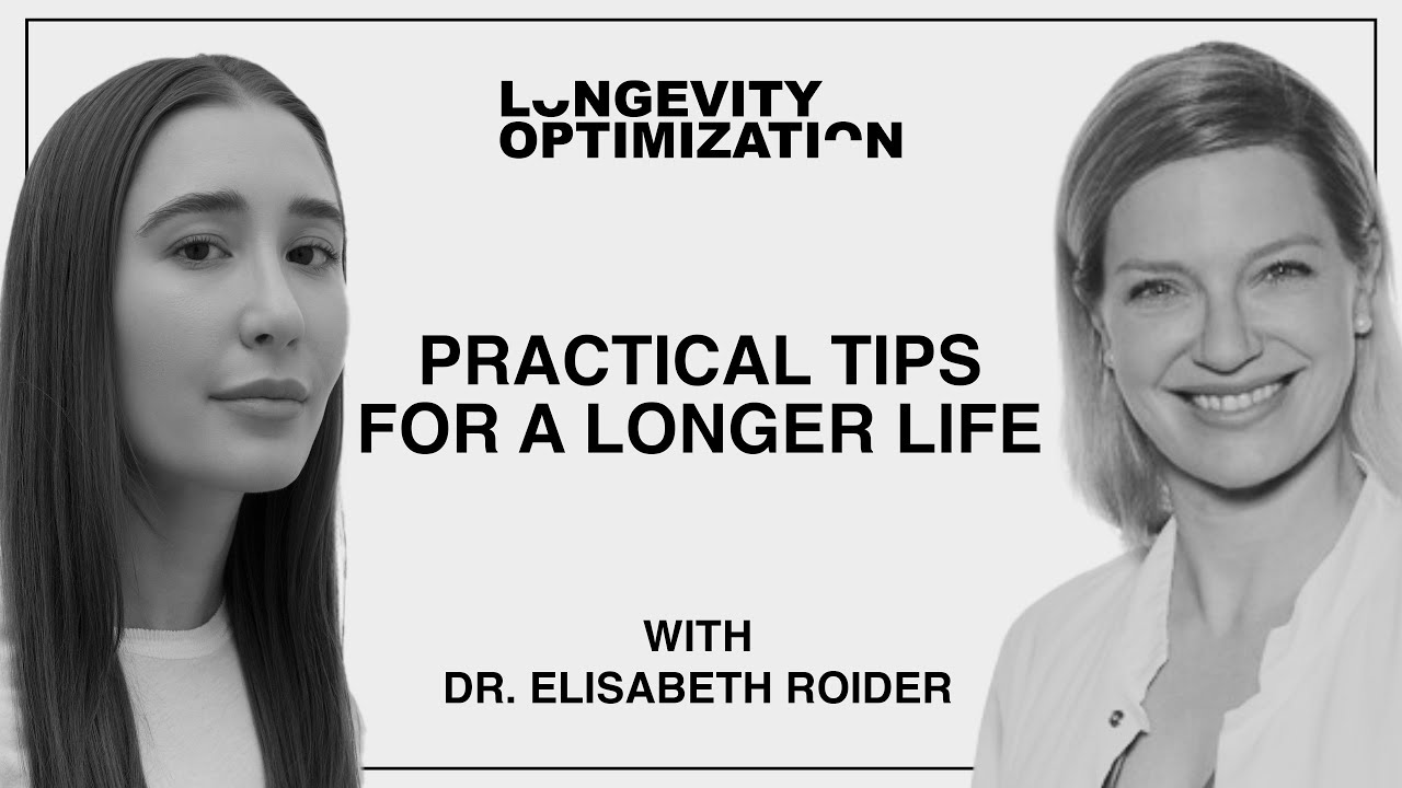 Practical Tips For a Longer Life with Dr. Elisabeth Roider MD, PhD, MBA ...