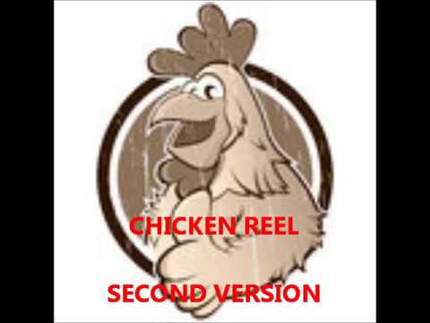 CHICKEN REEL 2ND VERSION - NO NUMBER ON ROLL - YouTube