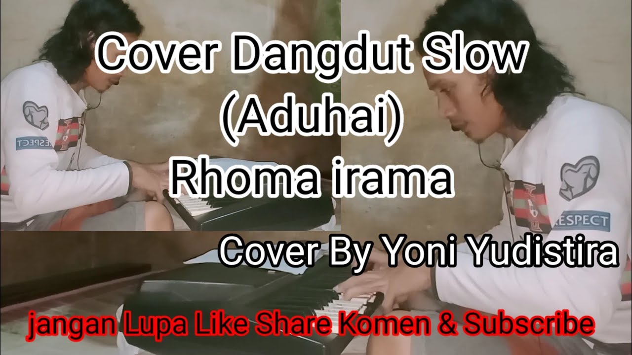 Nostalgia Tentang Cinta (Aduhai Rhoma irama) Version cover Yoni ...