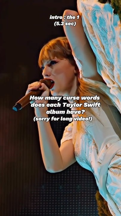 How many curse words does each Taylor Swift album have? (sorry for long video) | #taylorswift ...