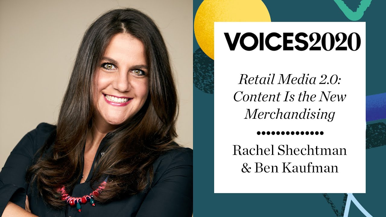Retail Media 2.0: Content Is the New Merchandising: Rachel Shechtman ...