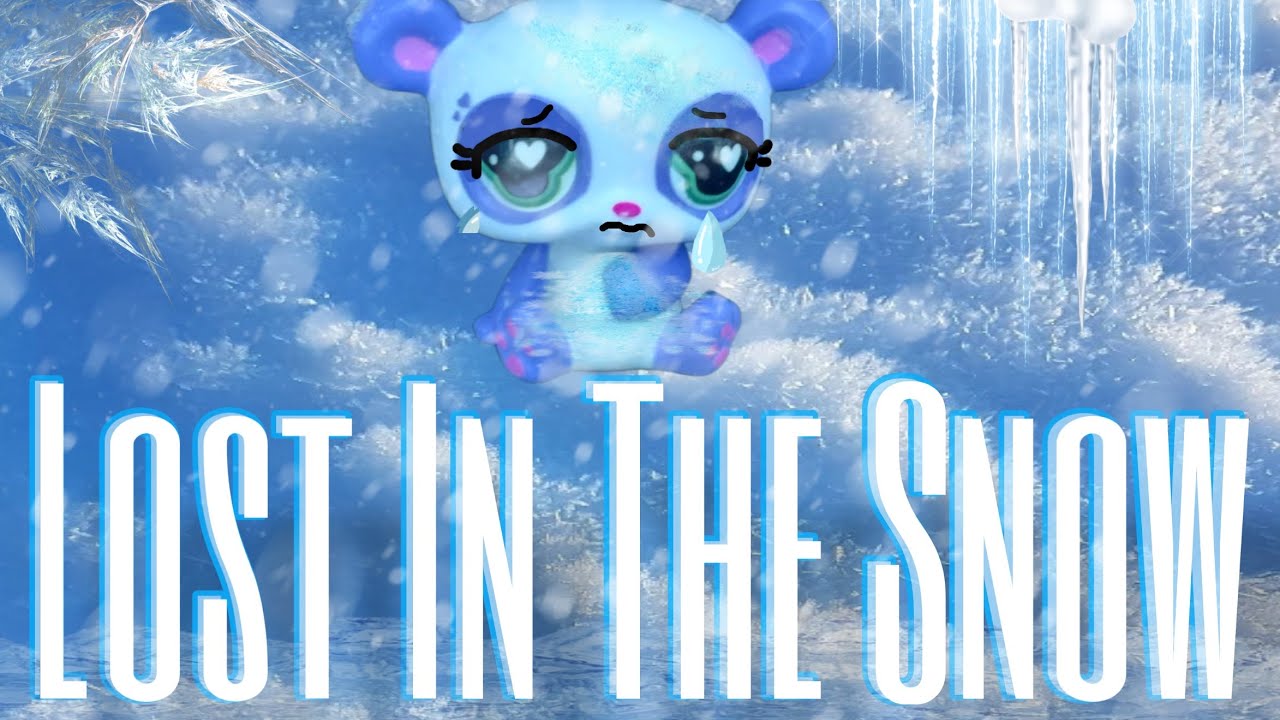 Lost In The Snow (LPS Movie) - YouTube