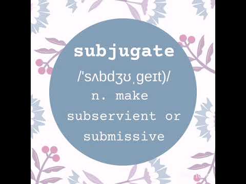 A word a day keeps the dictionary away - subjugate - YouTube