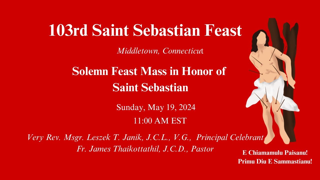 Solemn Feast Mass in Honor of Saint Sebastian - YouTube