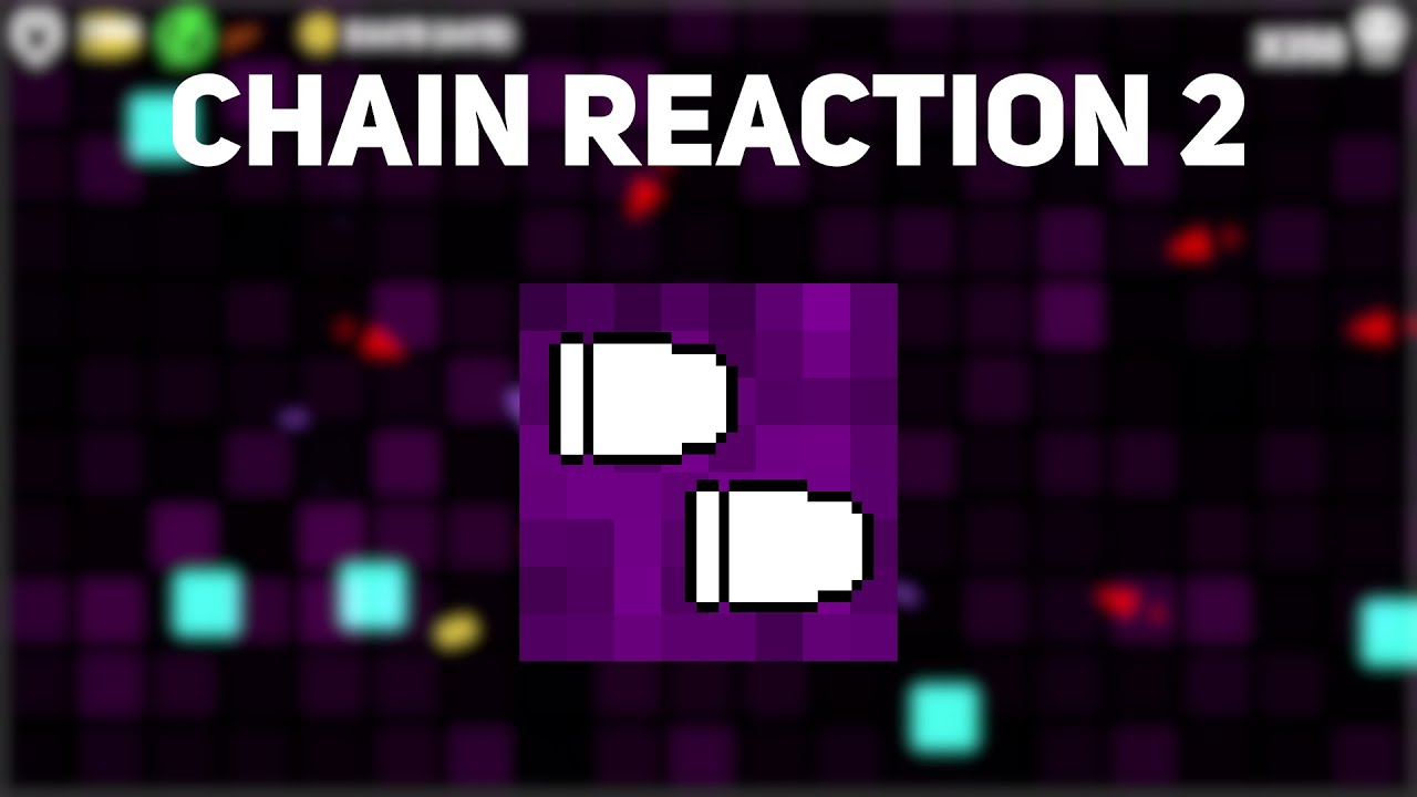 Chain Reaction 2 All Levels [SPOILERS] - YouTube