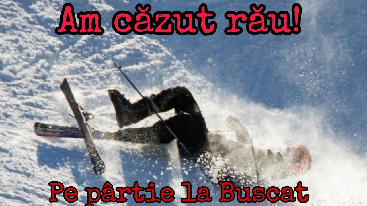 Am căzut rău pe pârtie la Buscat ski resort - YouTube