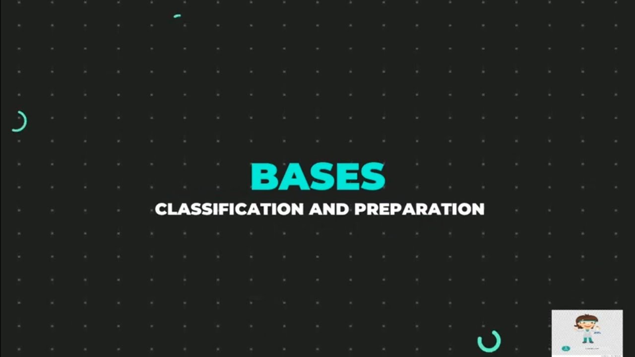 Bases - Classification and Preparation - YouTube