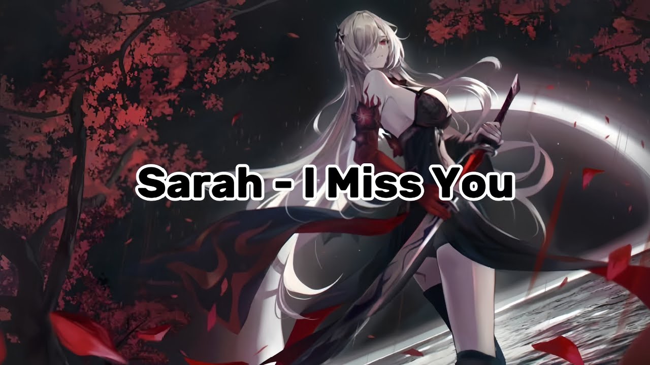 Sarah - I Miss You (Official Music) Spectrum Audio Version - YouTube